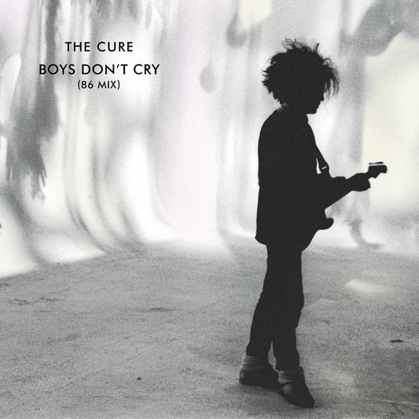 The Cure - Boys Don'T Cry (86 Mix / 2026 Remaster) (12") | – Wow Cool